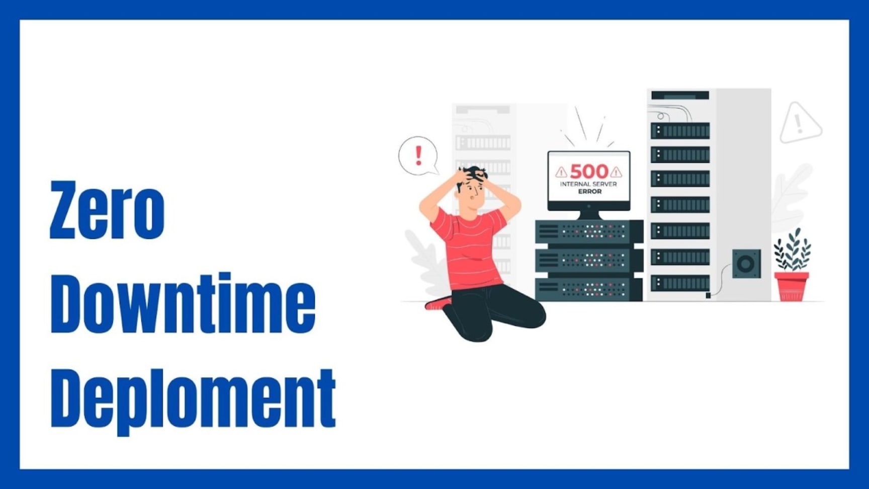 Achieving a Zero-Downtime Deployment with Continuous Deployment